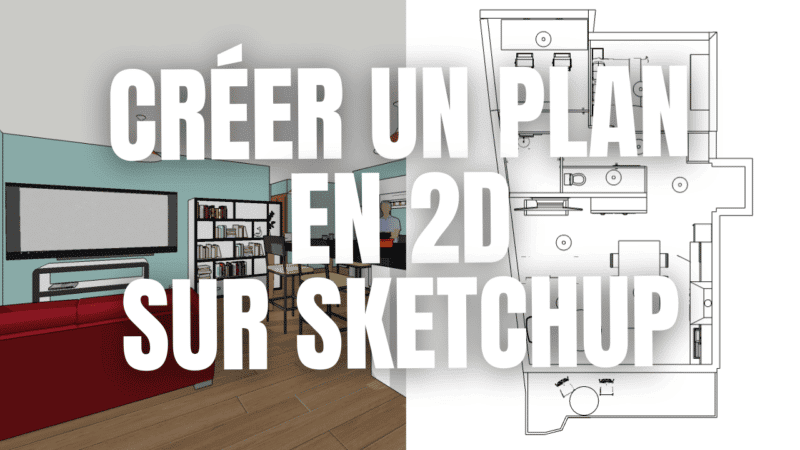 Comment faire un plan en 2D sur SketchUp